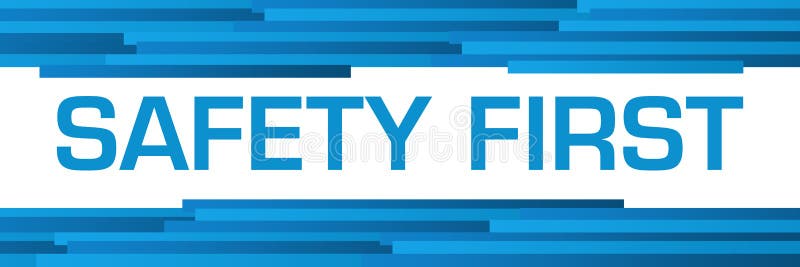 Safety First Blue Lines Horizontal Text between Stock Illustration ...
