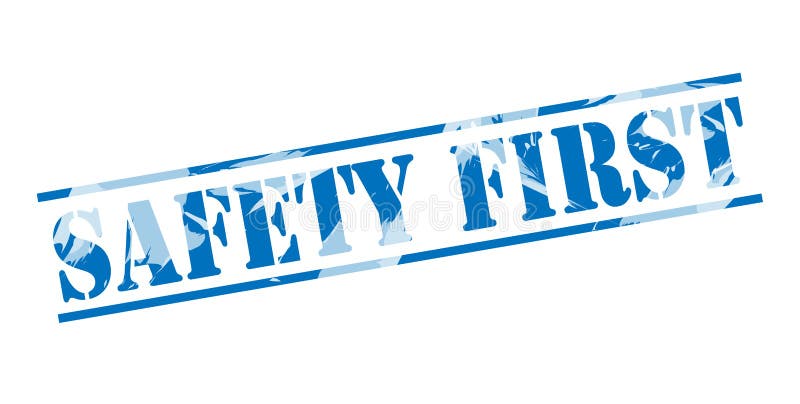 Safety first blue stamp stock illustration. Illustration of sticker ...