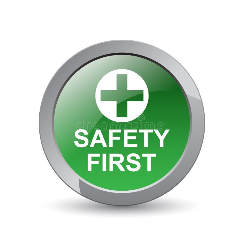 Safety first button stock illustration. Illustration of health - 122510331