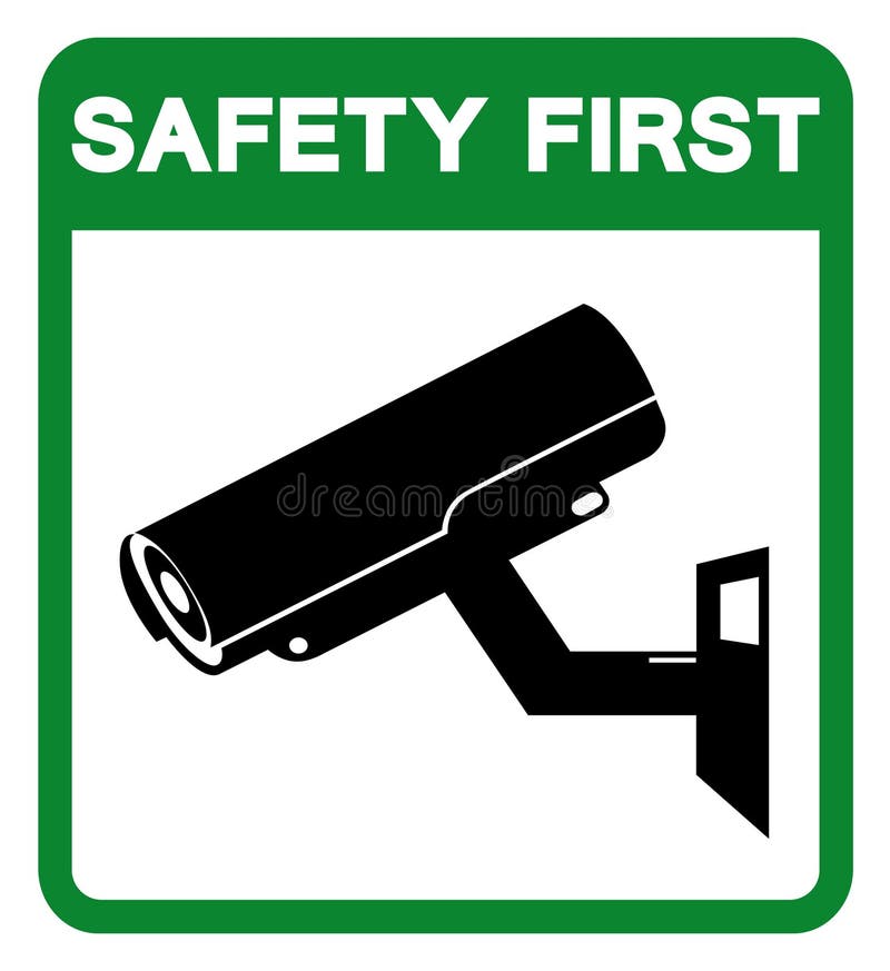 Safety First CCTV Symbol Sign, Vector Illustration, Isolate on White ...