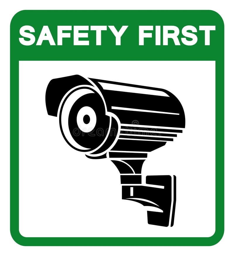 Safety First CCTV Symbol Sign, Vector Illustration, Isolate on White ...