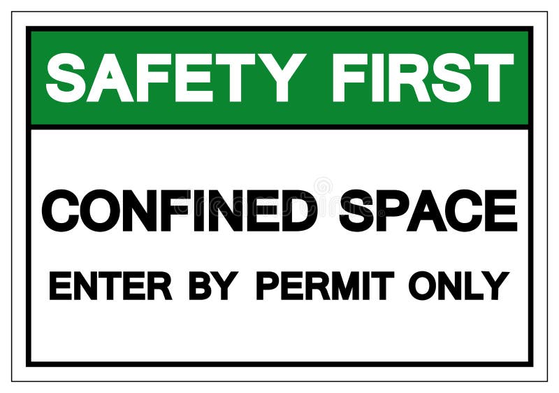 Safety First Confined Space Enter by Permit only Symbol Sign ,Vector ...
