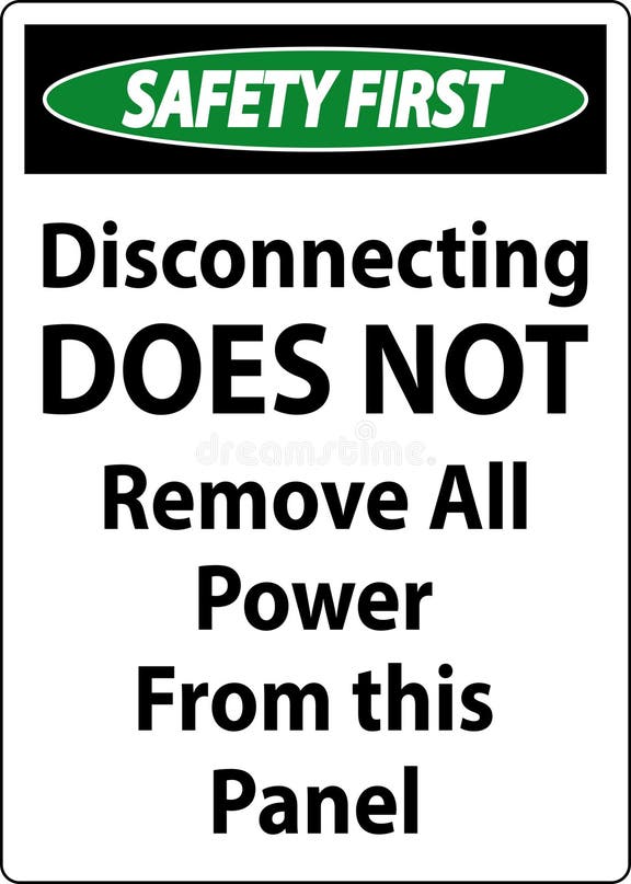 Safety First Disconnecting Does Not Remove All Power from this Panel ...