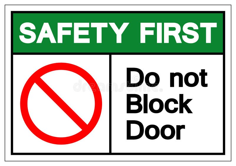 Safety First Do Not Block Door Symbol Sign, Vector Illustration ...