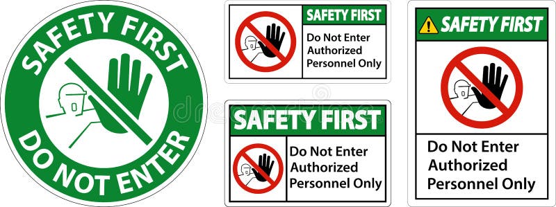Safety First Do Not Enter Authorized Personnel only Sign Stock Vector ...