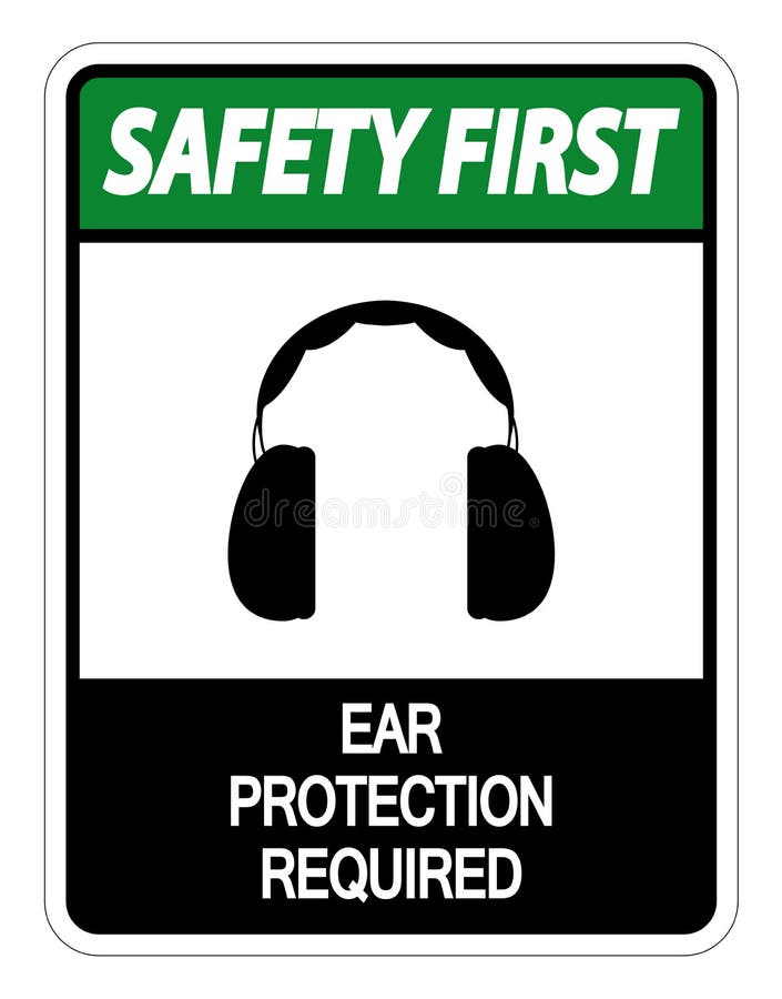 Symbol Safety First Ear Protection Required Sign on White Background ...