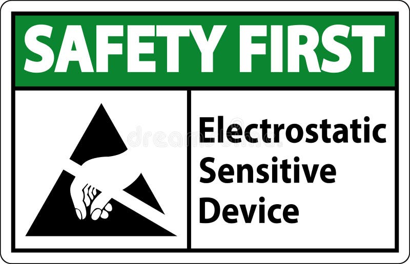 Safety First Electrostatic Sensitive Device Sign on White Background ...