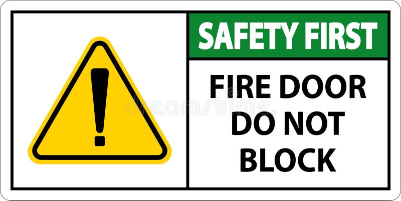 Safety First Fire Door Do Not Block Sign on White Background Stock ...