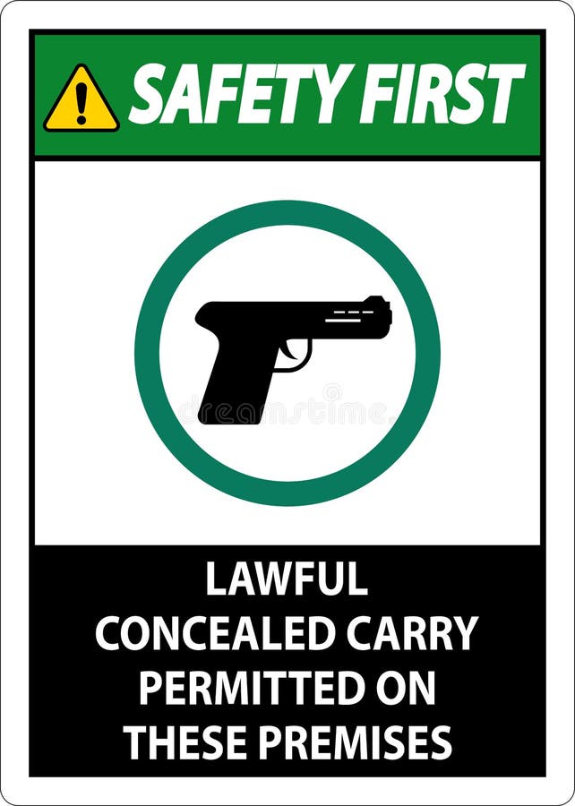 Safety First Firearms Allowed Sign Lawful Concealed Carry Permitted on ...