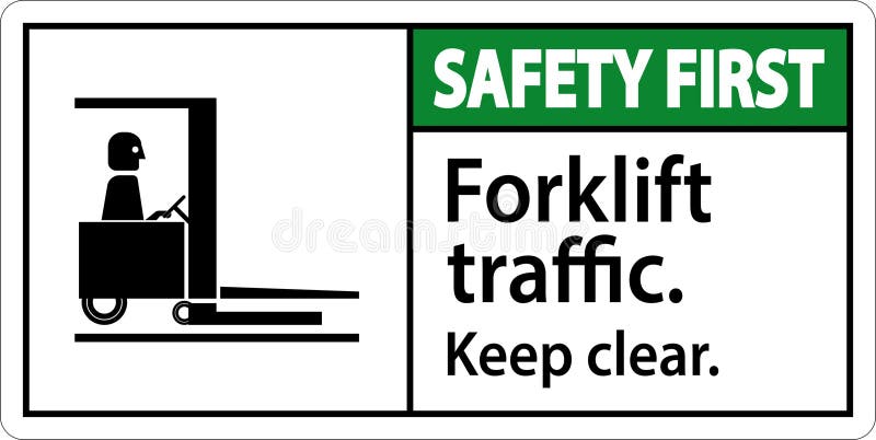Safety First Forklift Traffic Keep Clear Sign Stock Vector ...