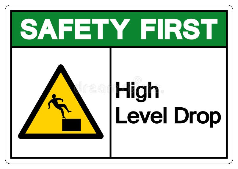 Safety First High Level Drop Symbol Sign,Vector Illustration, Isolate ...
