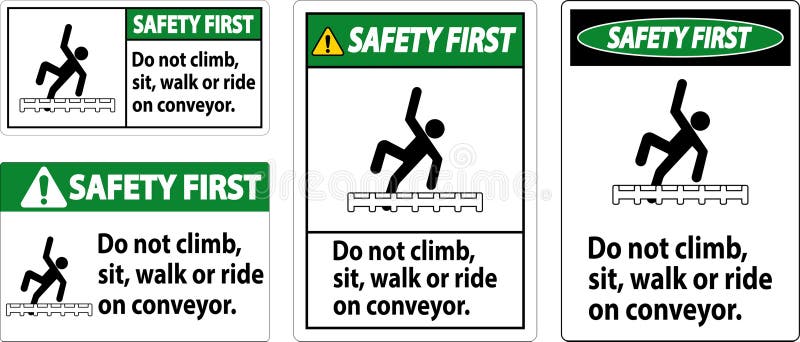 Safety First Label Do Not Climb, Sit, Walk or Ride on Conveyor Stock ...