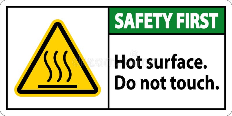 Safety First Label Hot Surface, Do Not Touch Stock Vector ...