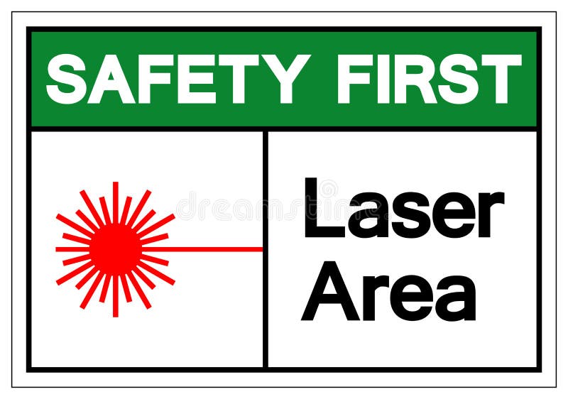 Safety First Laser Area Symbol Sign, Vector Illustration, Isolate on ...