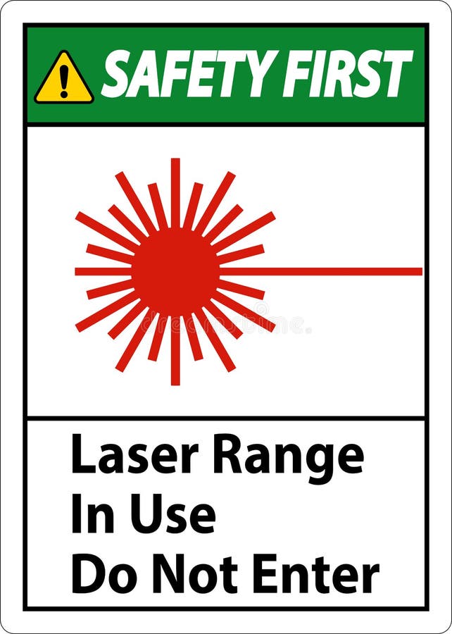 Safety First Laser Range in Use Do Not Enter Sign Stock Vector ...