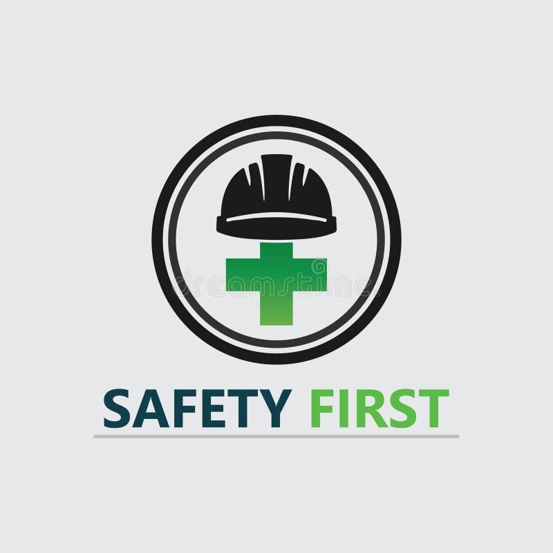 Safety First Logo Icon Vector Design and Illustration Graphic Sign ...