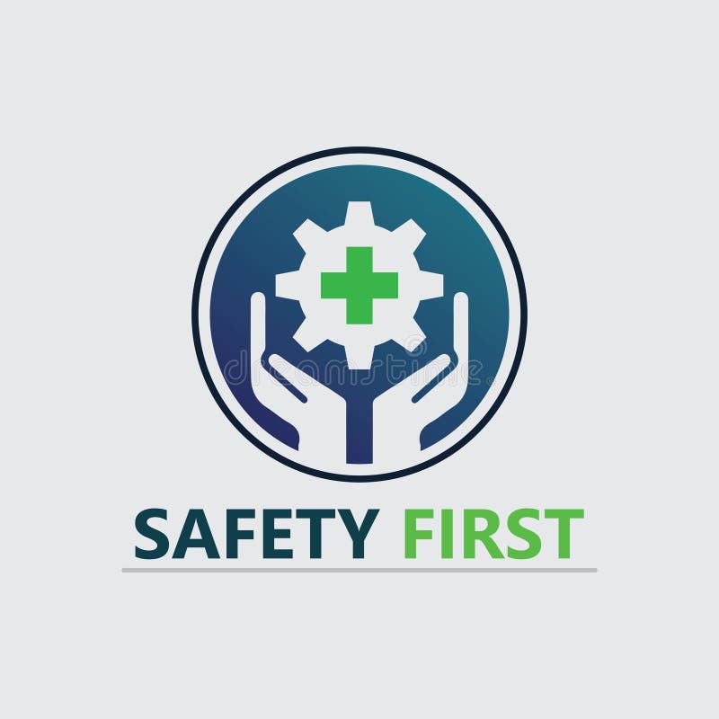 Safety First Logo Icon Vector Design and Illustration Graphic Sign ...