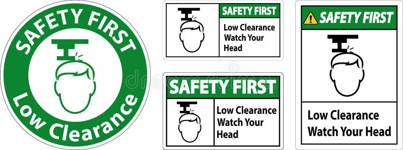 Safety First Low Clearance Watch Your Head Sign Stock Vector ...
