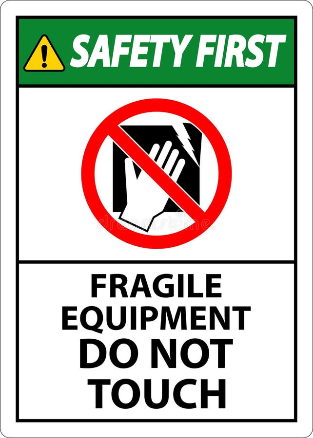 Safety First Machine Sign Fragile Equipment, Do Not Touch Stock Vector ...