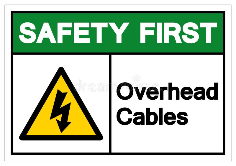 Safety First Overhead Cables Symbol Sign ,Vector Illustration, Isolate ...