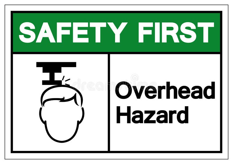 Safety First Overhead Hazard Symbol Sign, Vector Illustration, Isolate ...