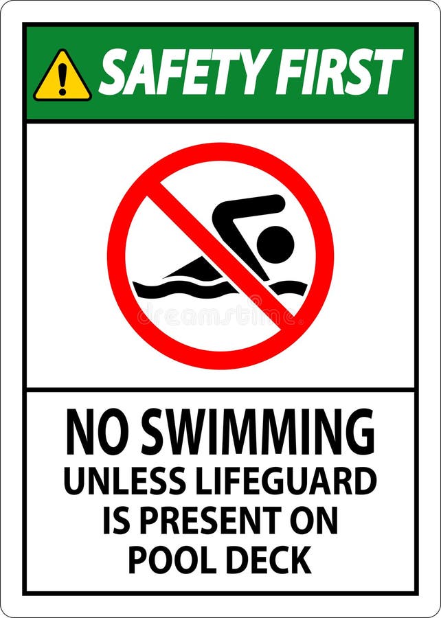 Safety First Pool Sign No Swimming Unless Lifeguard is Present on Pool ...