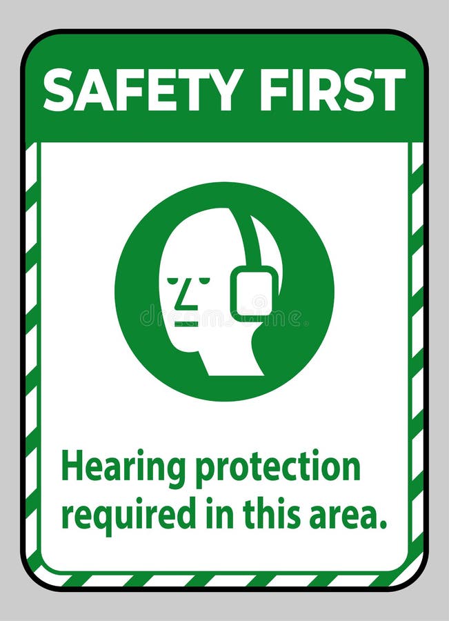 Safety First PPE Sign Hearing Protection Required in this Area with ...
