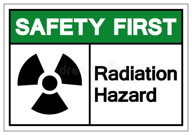Safety First Radiation Hazard Symbol Sign, Vector Illustration, Isolate ...