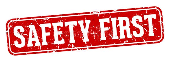 Safety First Rectangular Sign. Safety First Stamp Stock Vector ...