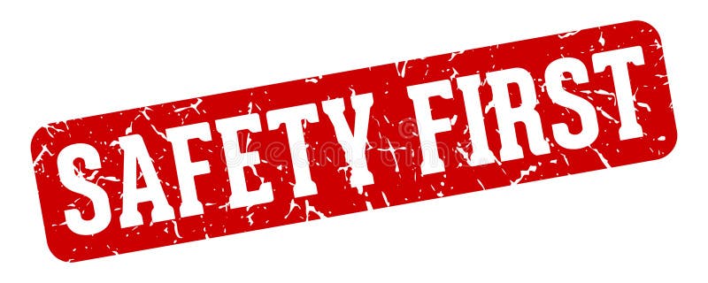 Safety First Rectangular Sign. Safety First Stamp Stock Vector ...