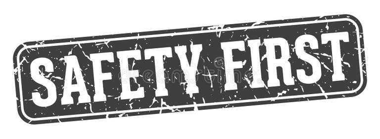 Safety First Rectangular Sign. Safety First Stamp Stock Vector ...