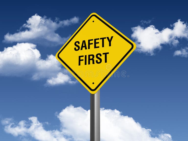 Safety First Road Sign stock illustration. Illustration of obstacles ...