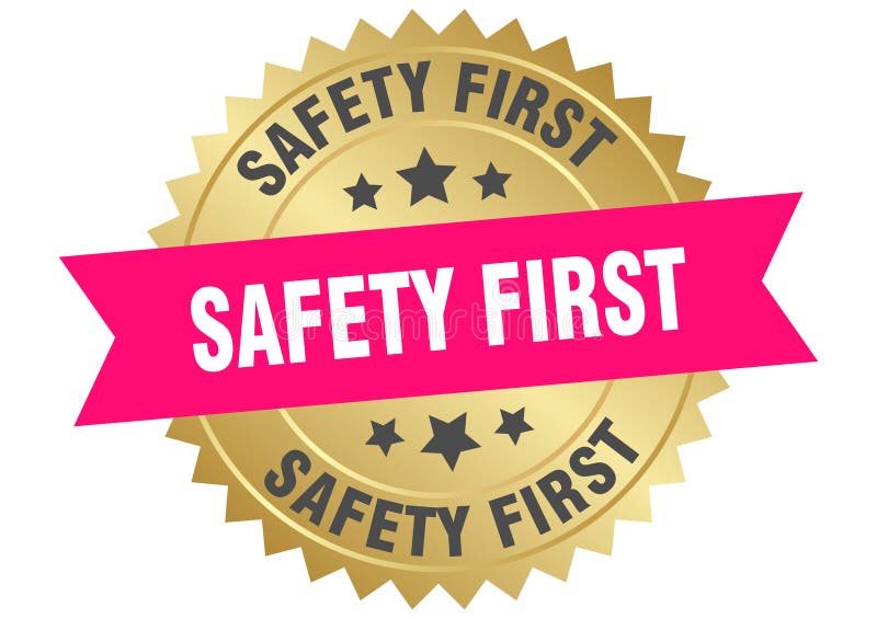 Safety First. Safety First Round Pink and Gold Label Isolated on ...
