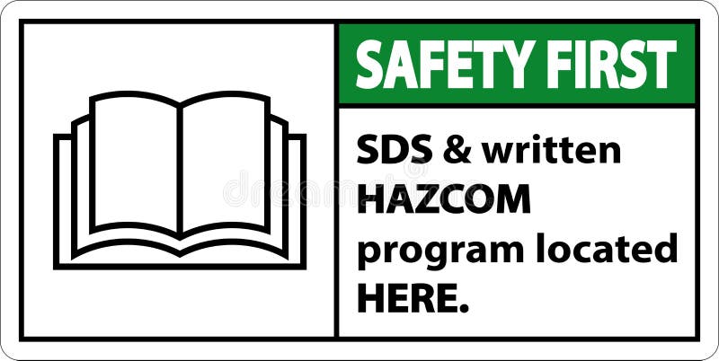 Safety First SDS and HazCom Located Here Sign on White Background Stock ...