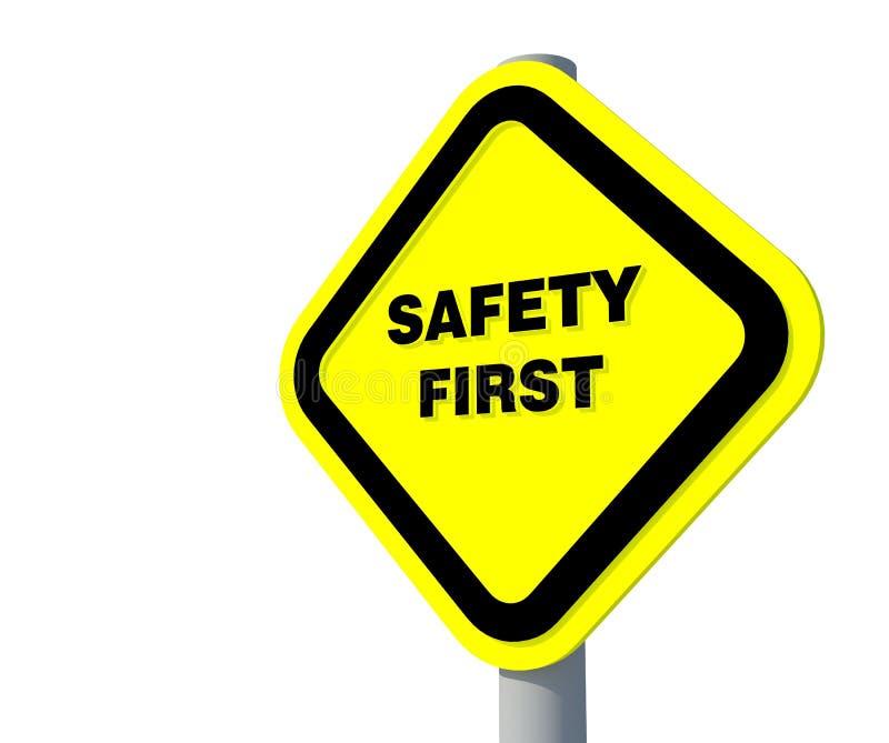 Safety first sign stock illustration. Illustration of white - 22764241