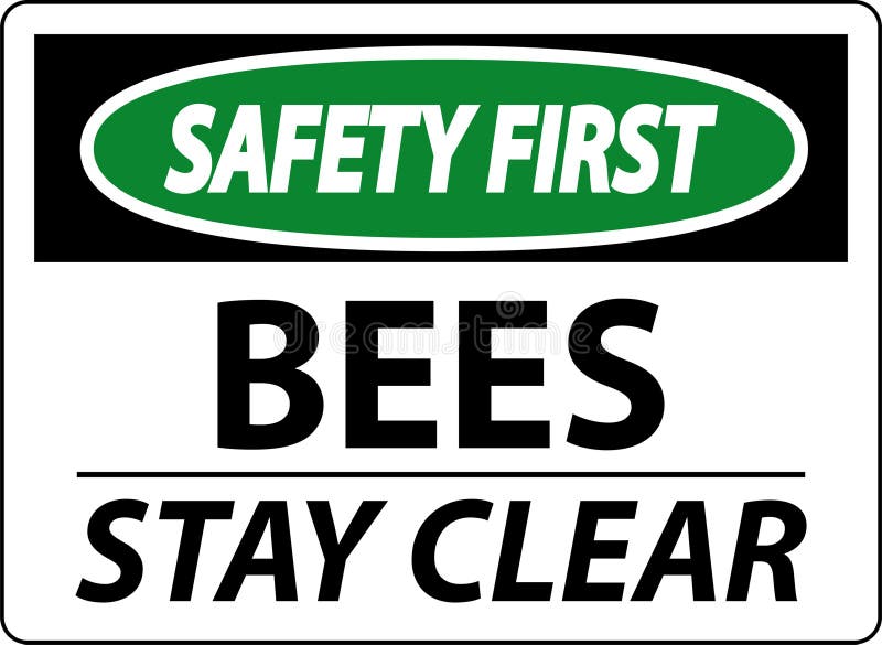 Safety First Sign Bees - Stay Clear Stock Vector - Illustration of ...