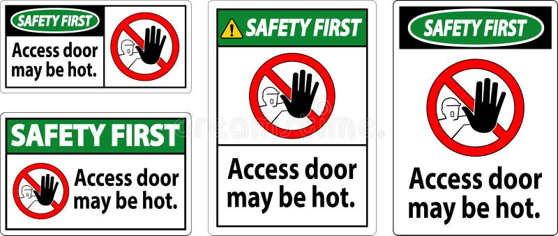 Safety First Sign, Caution, Access Door May Be Hot Stock Vector ...