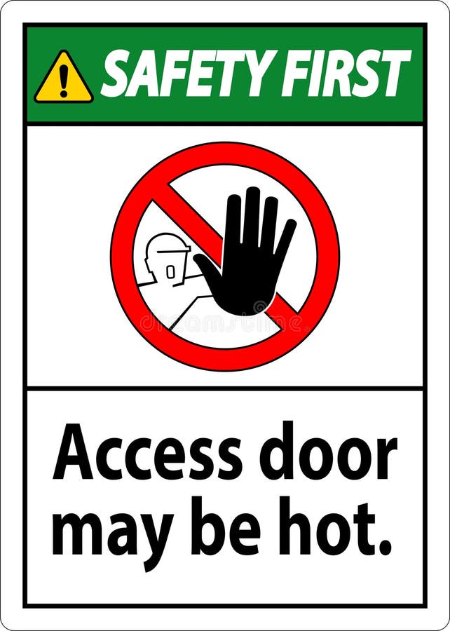 Safety First Sign, Caution, Access Door May Be Hot Stock Vector ...