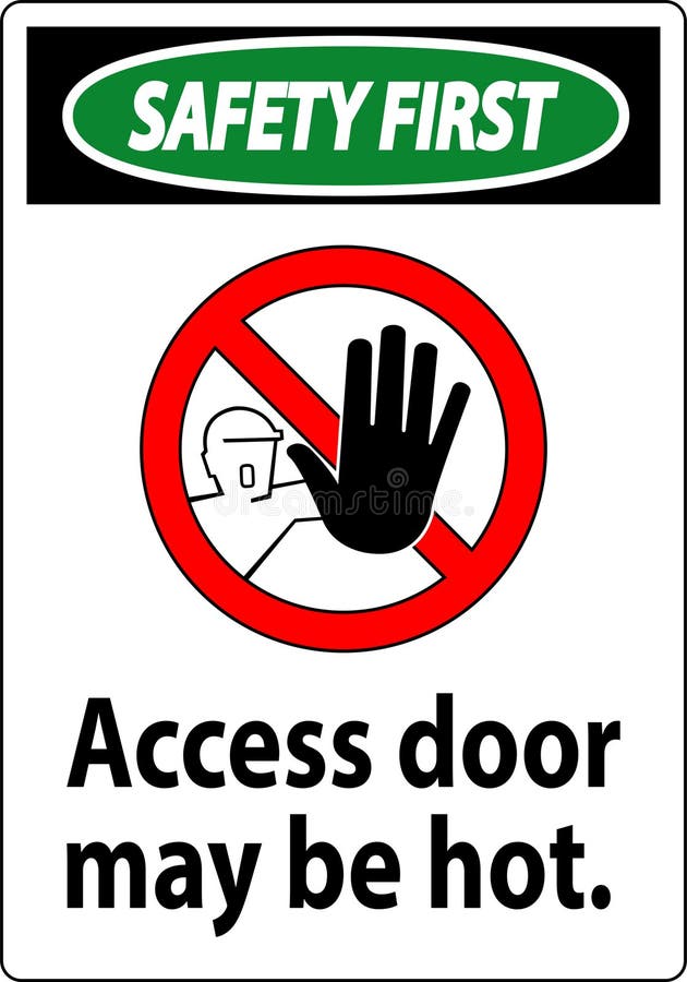 Safety First Sign, Caution, Access Door May Be Hot Stock Vector ...