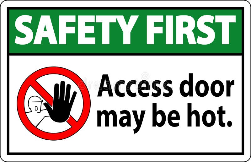 Safety First Sign, Caution, Access Door May Be Hot Stock Vector ...