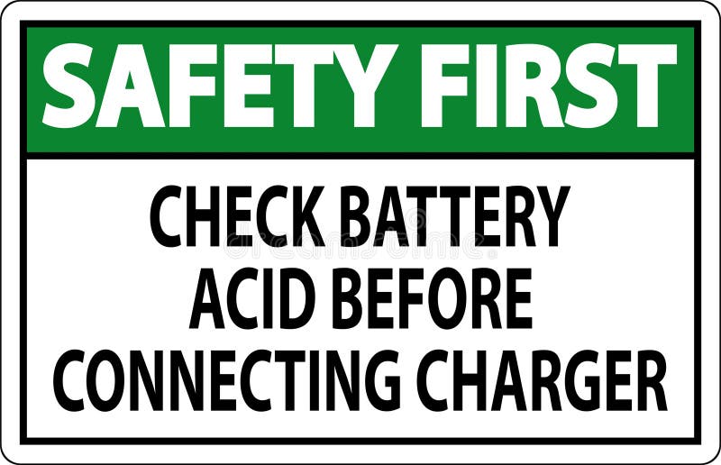 Safety First Sign Check Battery Acid before Connecting Charger Stock ...