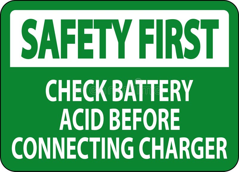 Safety First Sign Check Battery Acid before Connecting Charger Stock ...
