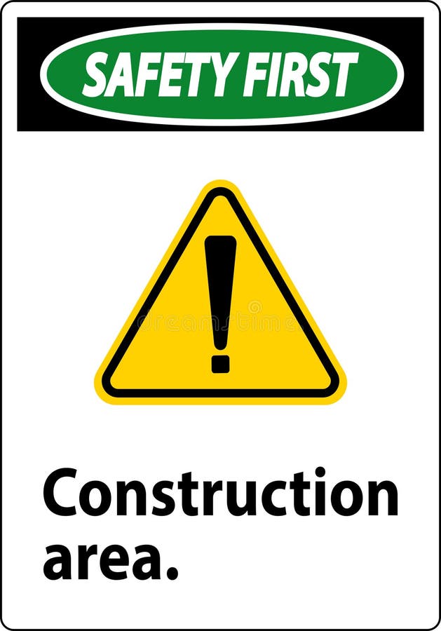 Safety First Sign Construction Area Stock Vector - Illustration of ...