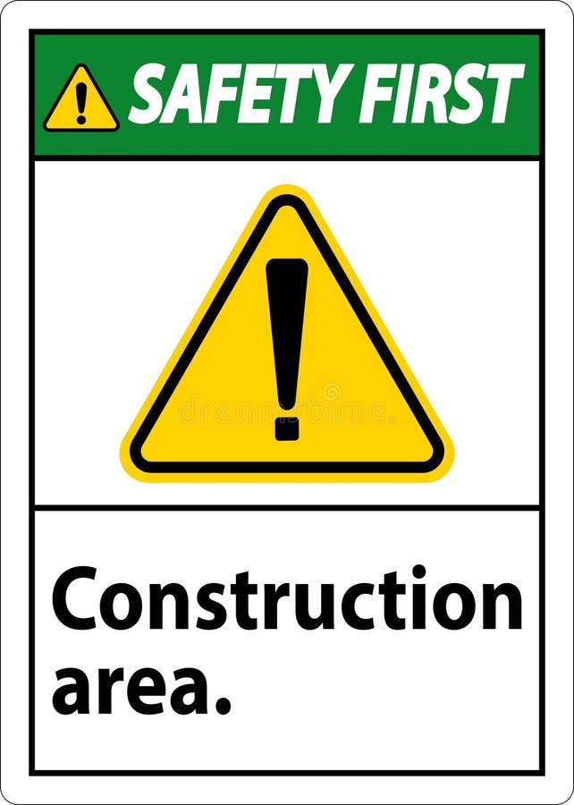 Safety First Sign Construction Area Stock Vector - Illustration of ...