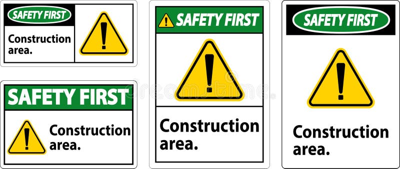 Safety First Sign Construction Area Stock Vector - Illustration of ...