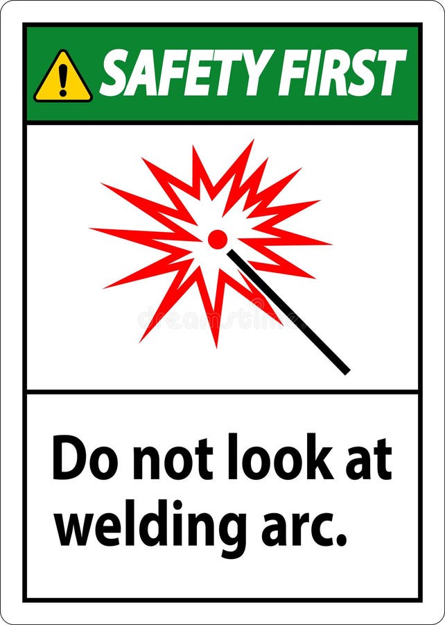 Safety First Sign Do Not Look at Welding Arc Stock Vector ...
