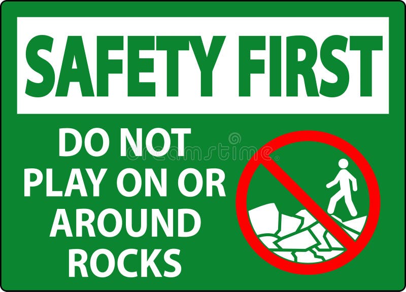 Safety First Sign Do Not Play on or Around Rocks Stock Vector ...