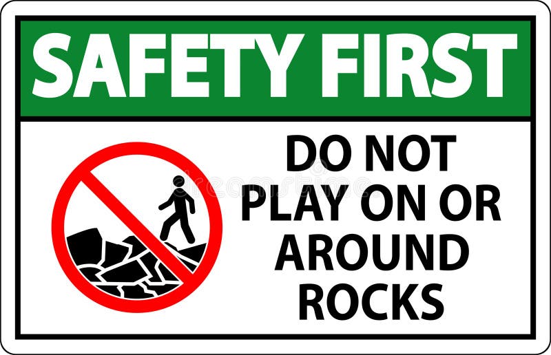 Safety First Sign Do Not Play on or Around Rocks Stock Vector ...