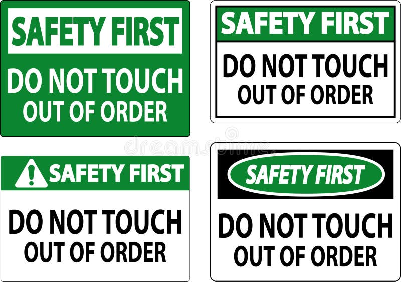 Safety First Sign Do Not Touch - Out of Order Stock Vector ...