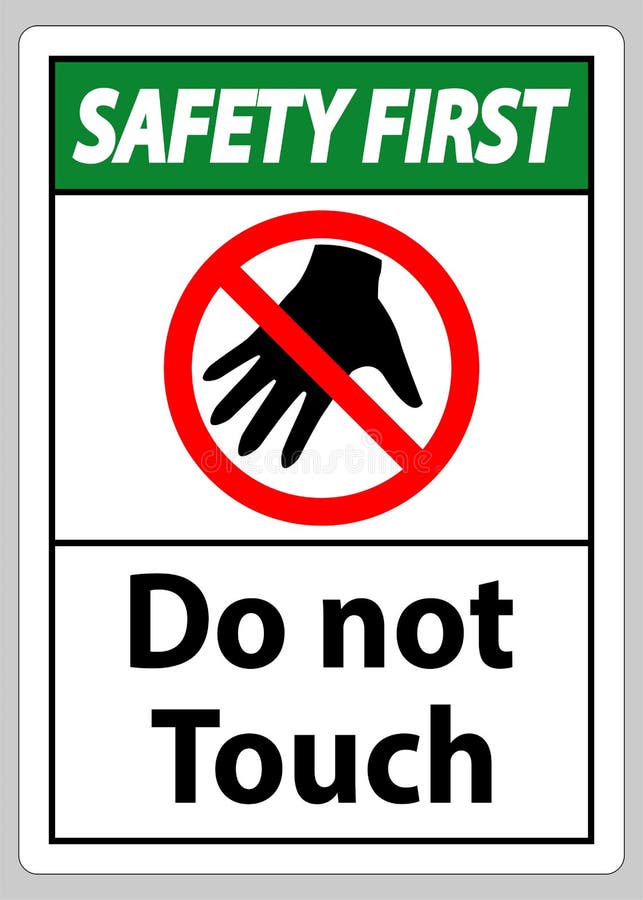 Safety First Sign Do Not Touch and Please Do Not Touch Stock Vector ...